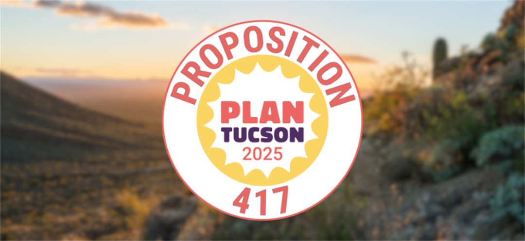 Request a Presentation on Plan Tucson (Prop 417) for Your Organization ...